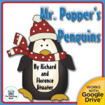 Mr. Popper’s Penguins Novel Study Google Drive™ and Printable Versions ...
