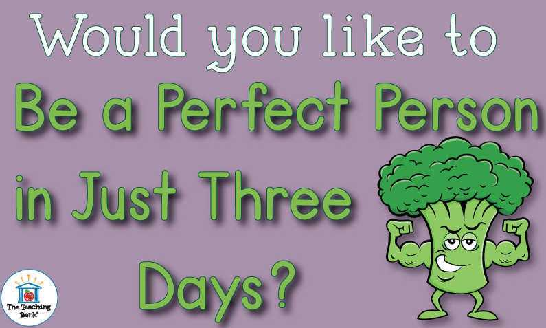 Would You Like to Be a Perfect Person in Just Three Days? | The ...
