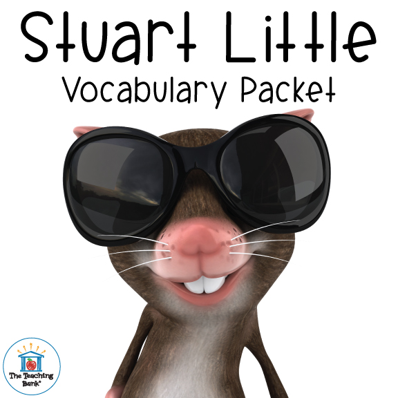 Stuart Little Vocabulary Packet - The Teaching Bank