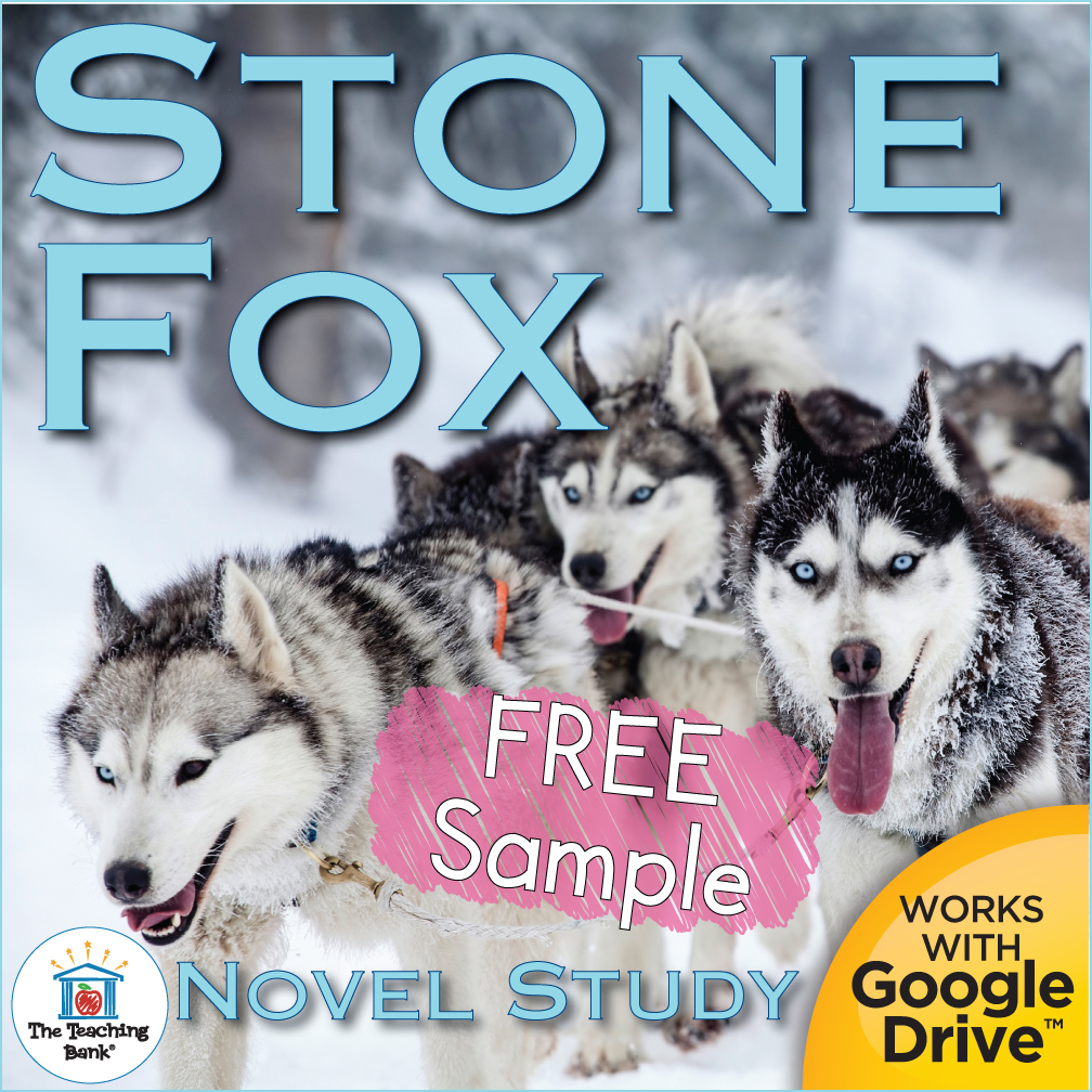 Stone Fox Novel Study FREE Sample - The Teaching Bank