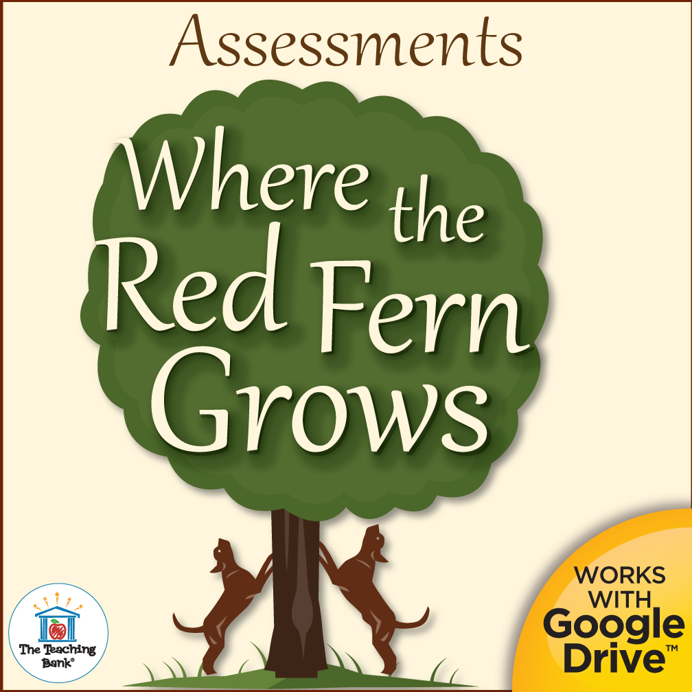Where the Red Fern Grows Unit Assessments for Google Forms | The ...