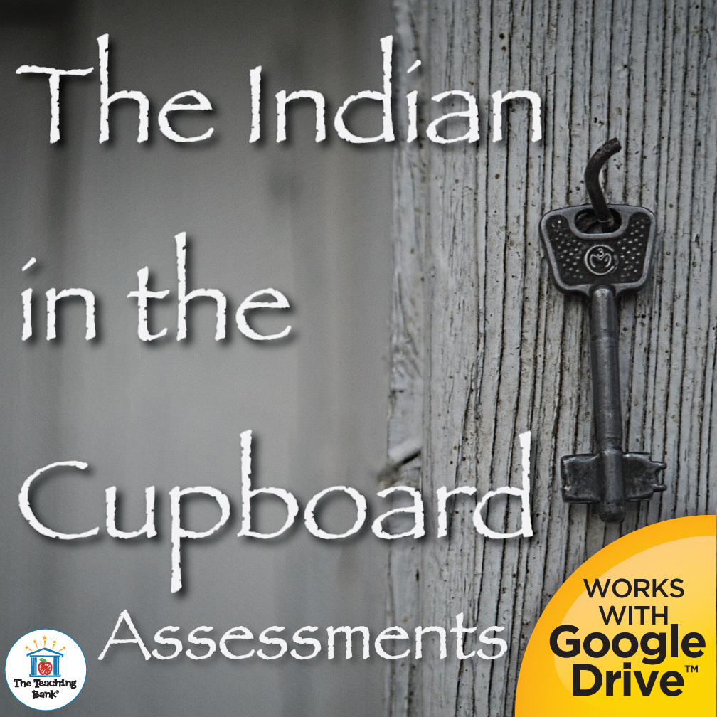 The Indian in the Cupboard Book Unit Assessments for Google Forms | The ...