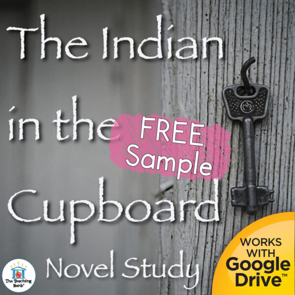 The Indian in the Cupboard Novel Study FREE Sample | The Teaching Bank