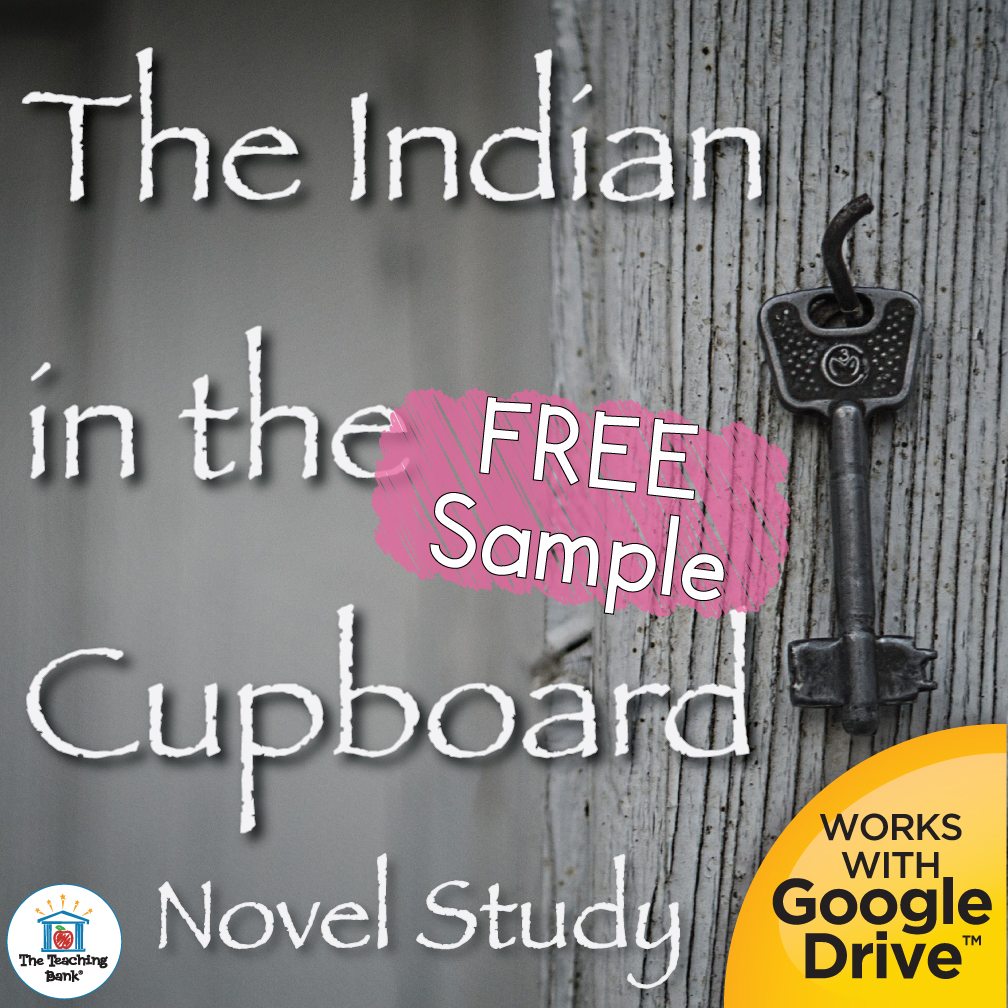 The Indian in the Cupboard Novel Study FREE Sample - The Teaching Bank