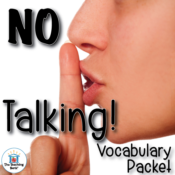 No Talking Vocabulary Packet - The Teaching Bank