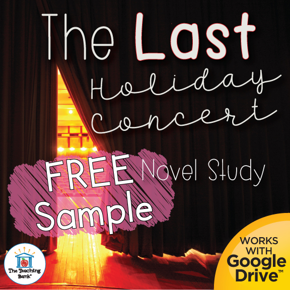 The Last Holiday Concert Novel Study FREE Sample - The Teaching Bank