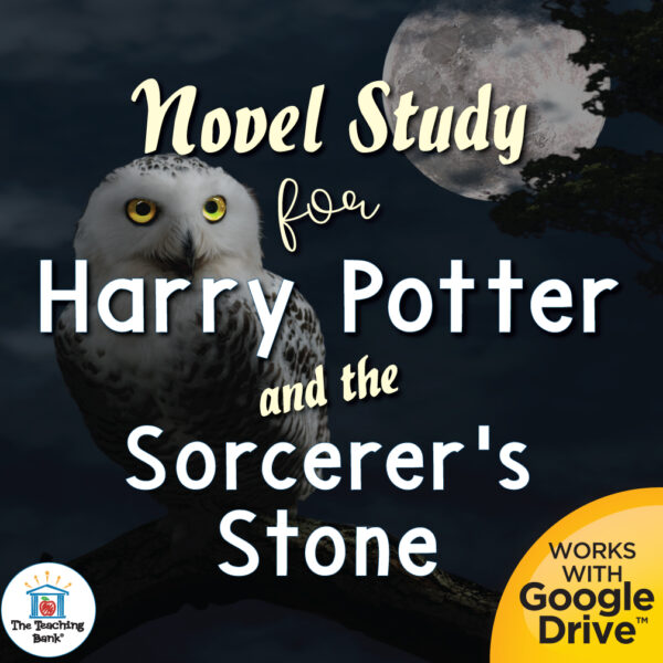 Novel Study for Harry Potter and the Sorcerer’s Stone Google Drive™ and ...