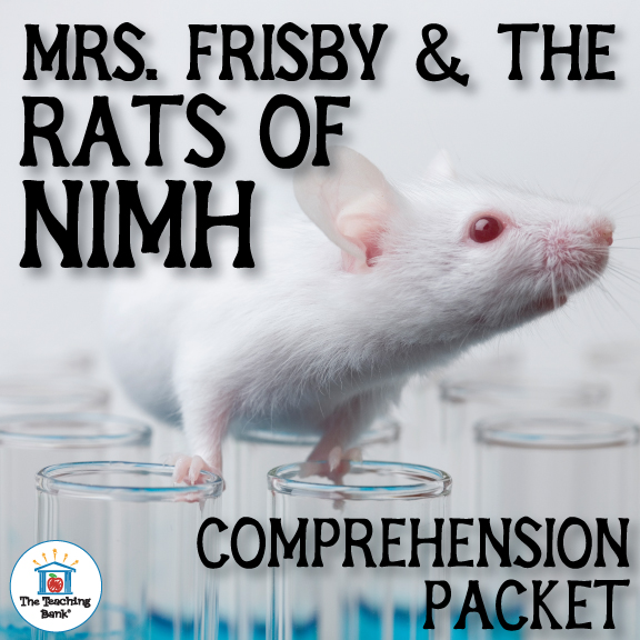 Mrs. Frisby and the Rats of NIMH Comprehension Packet - The Teaching Bank