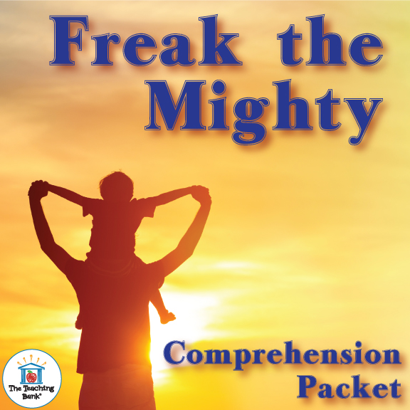 Freak the Mighty Comprehension Packet - The Teaching Bank