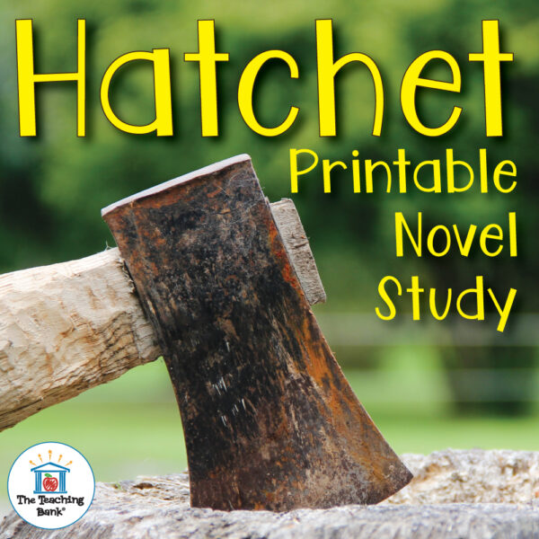 Hatchet Printable Novel Study | The Teaching Bank