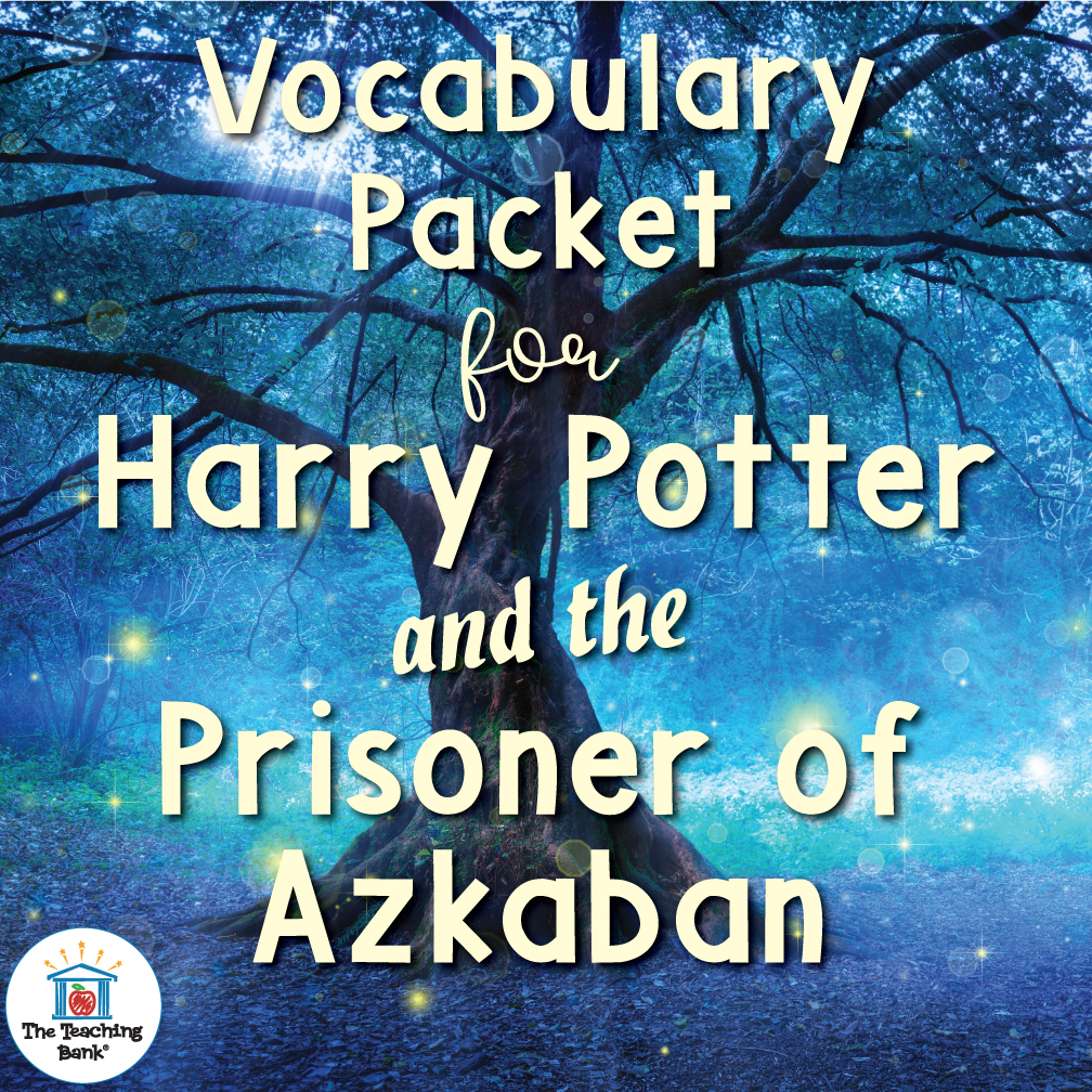 Harry Potter and the Prisoner of Azkaban Vocabulary Packet - The ...