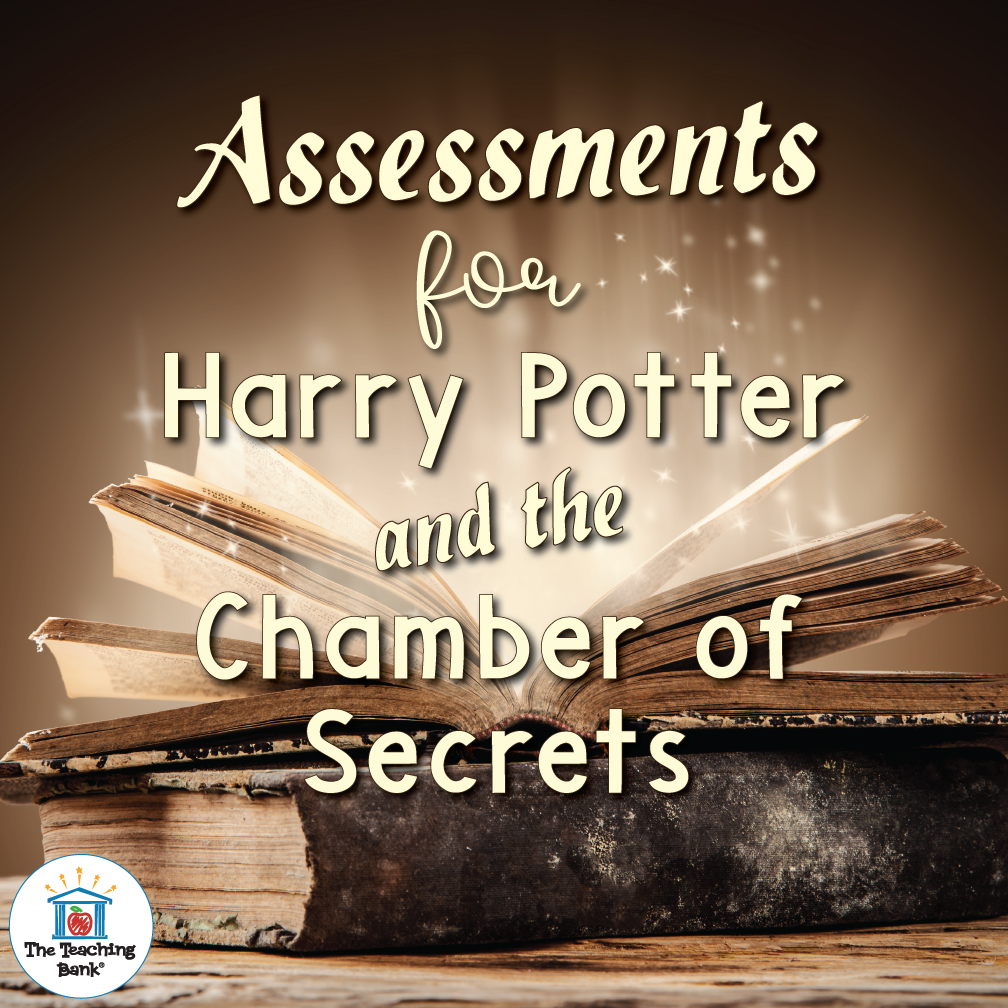 Harry Potter and the Chamber of Secrets Assessment Packet - The ...