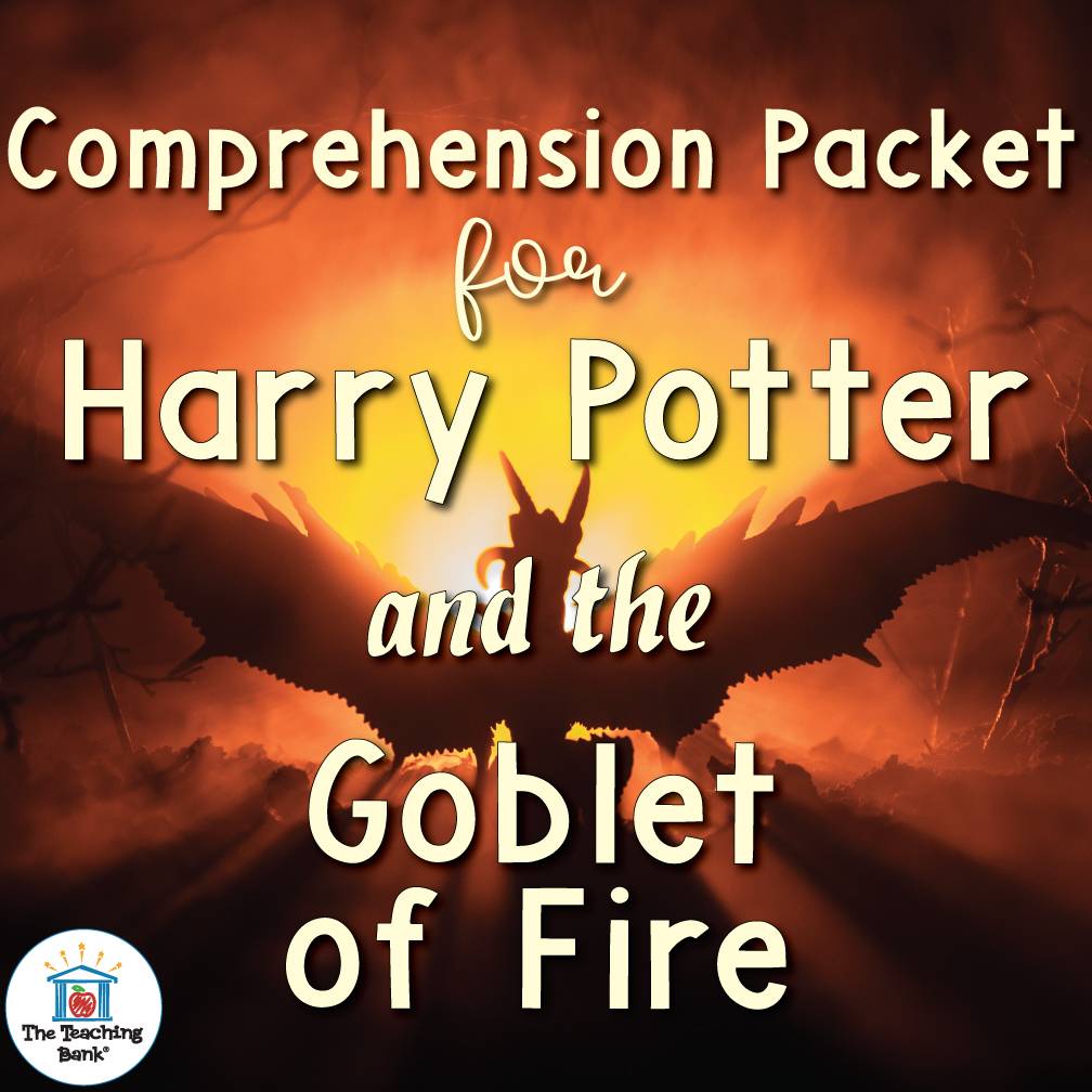 Harry Potter and the Goblet of Fire Comprehension Packet - The Teaching ...