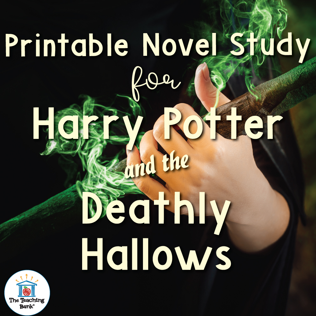 Novel Study for Harry Potter and the Deathly Hallows Printable Version ...