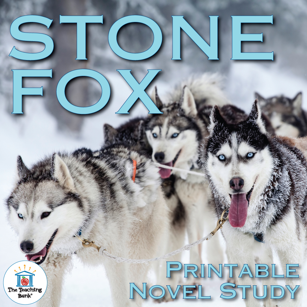 Stone Fox Printable Novel Study - The Teaching Bank