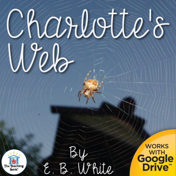 Charlotte’s Web Novel Study Google Drive™ and Printable Versions | The ...