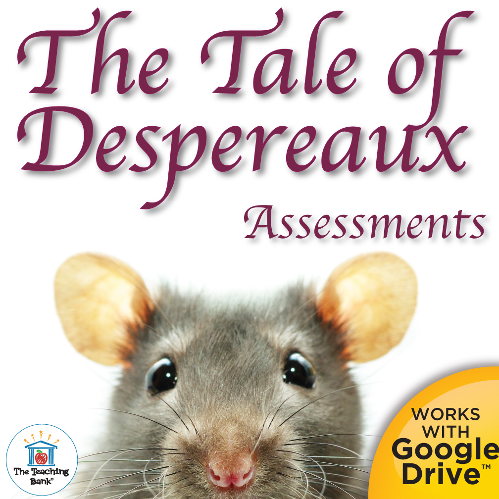 The Tale of Despereaux Book Unit Assessments for Google Forms - The ...