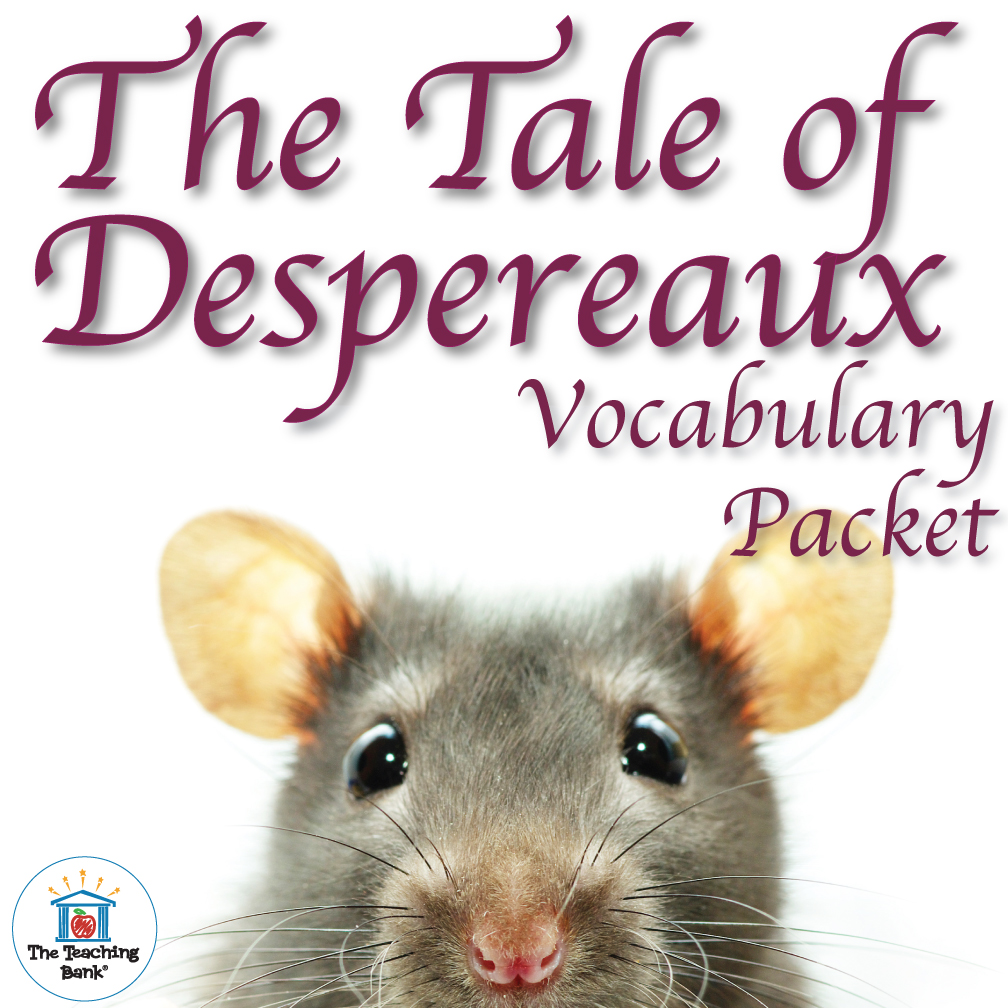 The Tale of Despereaux Vocabulary Packet - The Teaching Bank