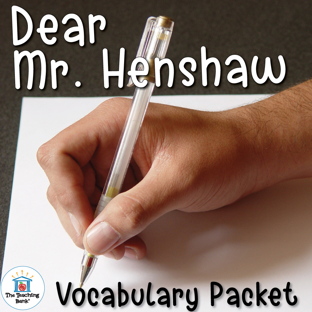 Dear Mr. Henshaw Vocabulary Packet - The Teaching Bank