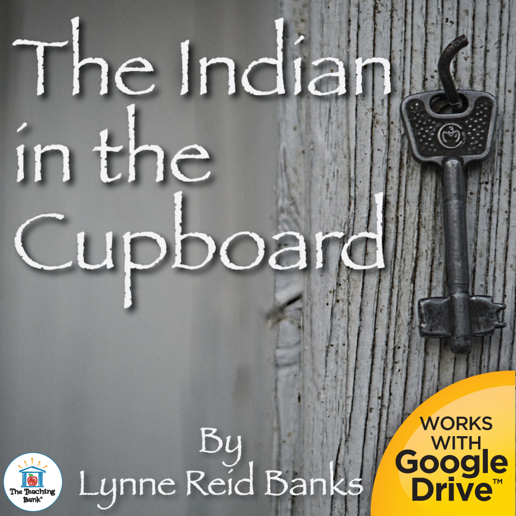 The Indian in the Cupboard Novel Study Google Drive™ and Printable ...