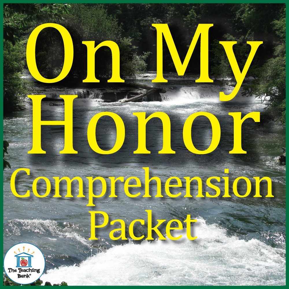 On My Honor Comprehension Packet - The Teaching Bank