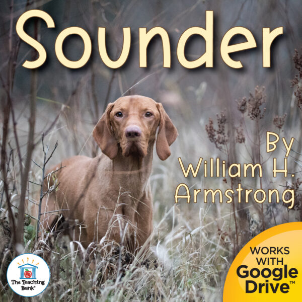 Sounder Novel Study Google Drive™ and Printable Versions | The Teaching ...