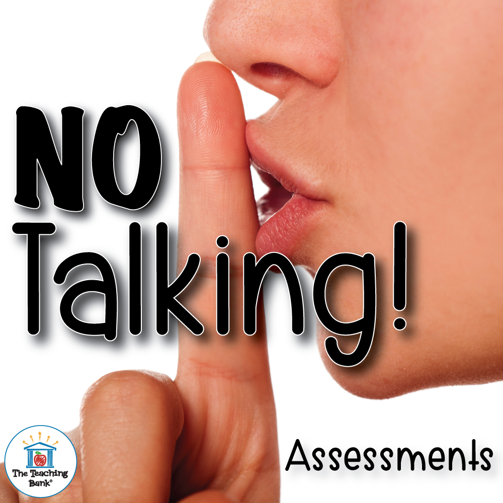 No Talking Assessment Packet - The Teaching Bank
