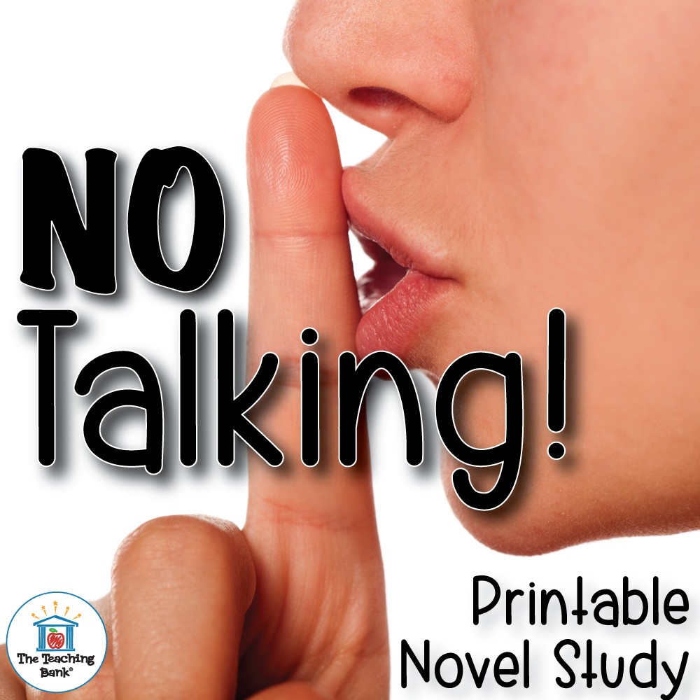 No Talking Printable Novel Study - The Teaching Bank