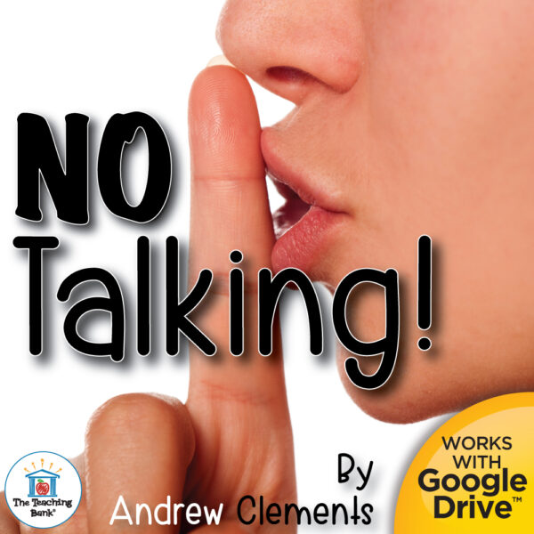 No Talking Novel Study Google Drive™ and Printable Versions | The ...