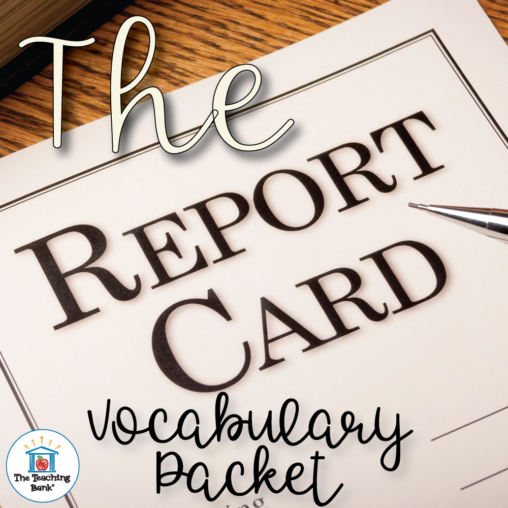 The Report Card Vocabulary Packet - The Teaching Bank