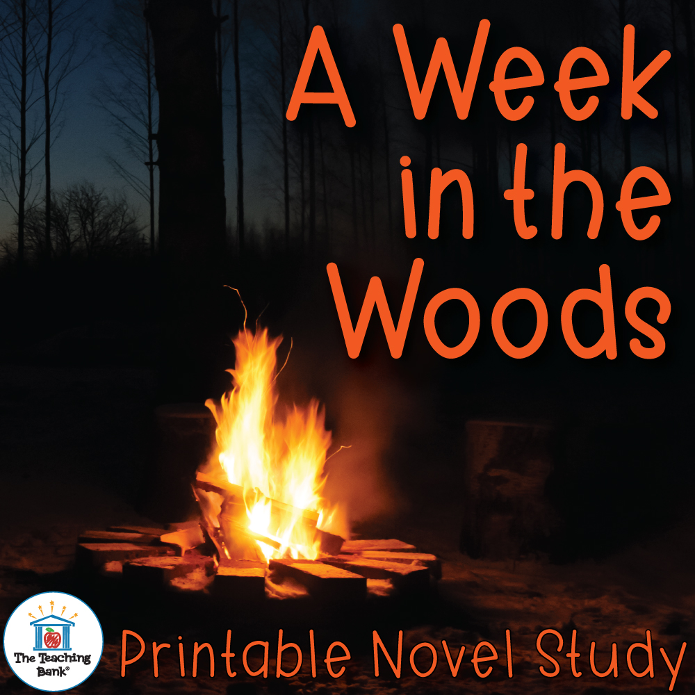 A Week in the Woods Printable Novel Study - The Teaching Bank