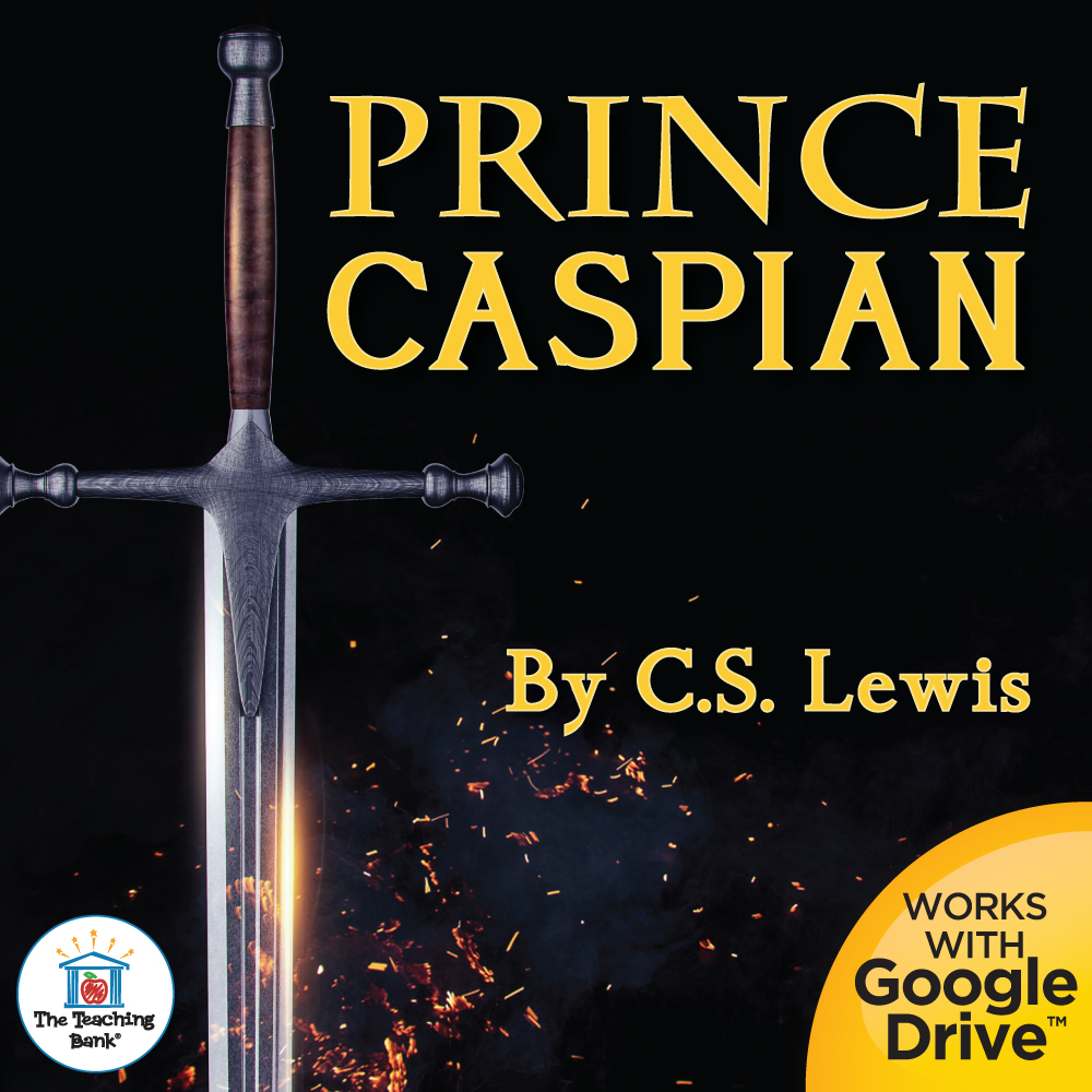 Prince Caspian Novel Study Google Drive™ and Printable Versions - The ...