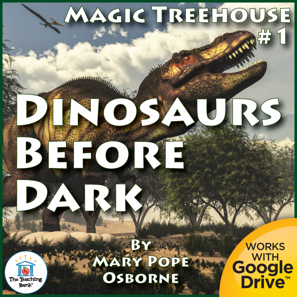 Dinosaurs Before Dark Novel Study Google Drive™ and Printable Versions ...