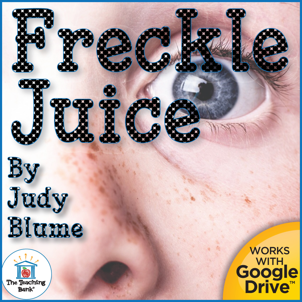 Freckle Juice Novel Study Google Drive™ and Printable Versions - The ...