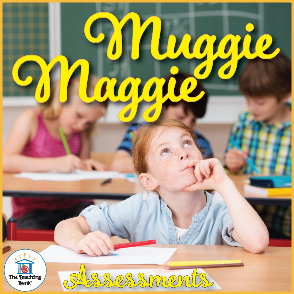 Muggie Maggie Assessment Packet - The Teaching Bank