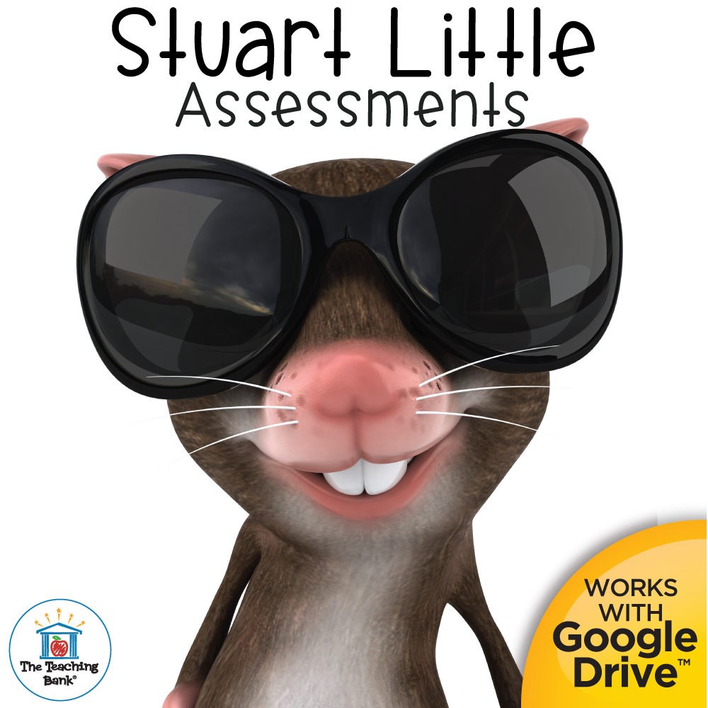 Stuart Little Book Unit Assessments for Google Forms - The Teaching Bank