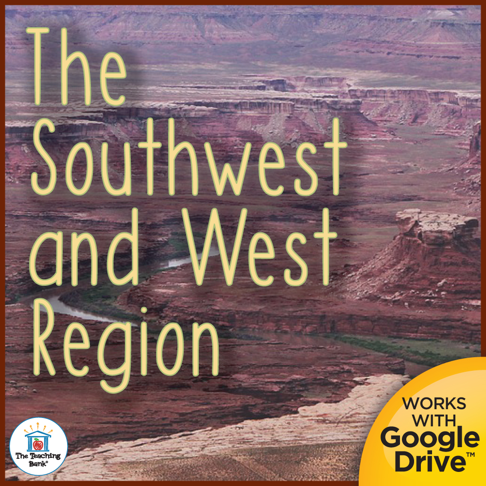 Southwest and West Regions United States History Unit - The Teaching Bank
