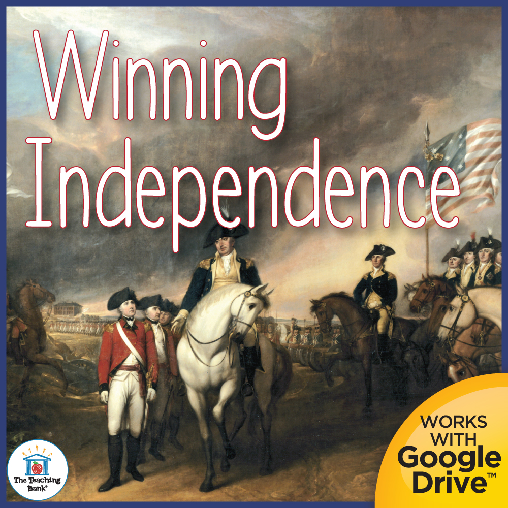 Winning Independence United States History Unit - The Teaching Bank