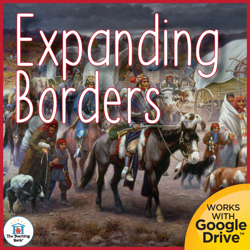Expanding Borders-Western Migration United States History Unit - The ...