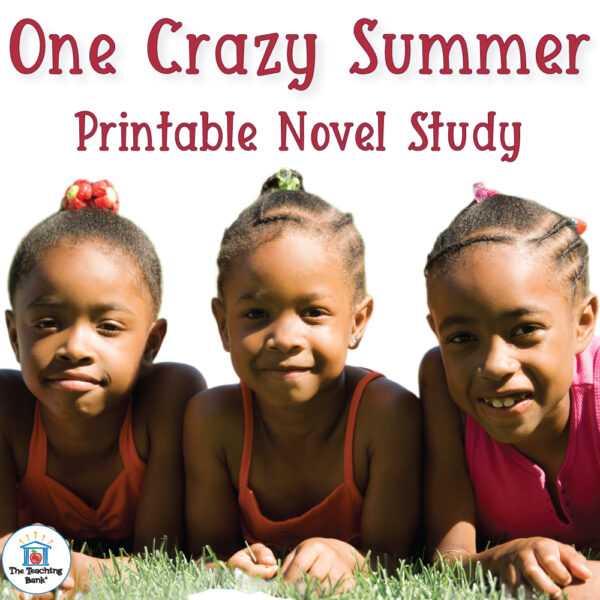 One Crazy Summer Printable Novel Study | The Teaching Bank