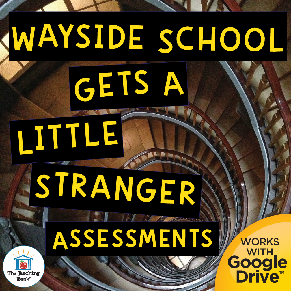 Wayside School Gets a Little Stranger Book Unit Assessments for Google ...