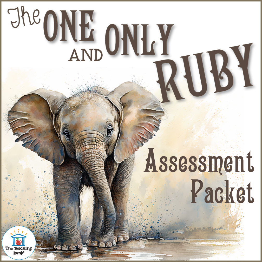The One and Only Ruby Assessment Packet - The Teaching Bank