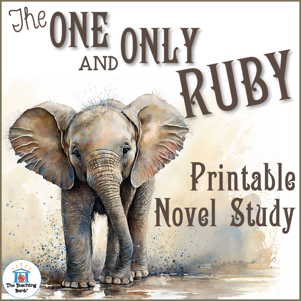 The One and Only Ruby Printable Novel Study - The Teaching Bank
