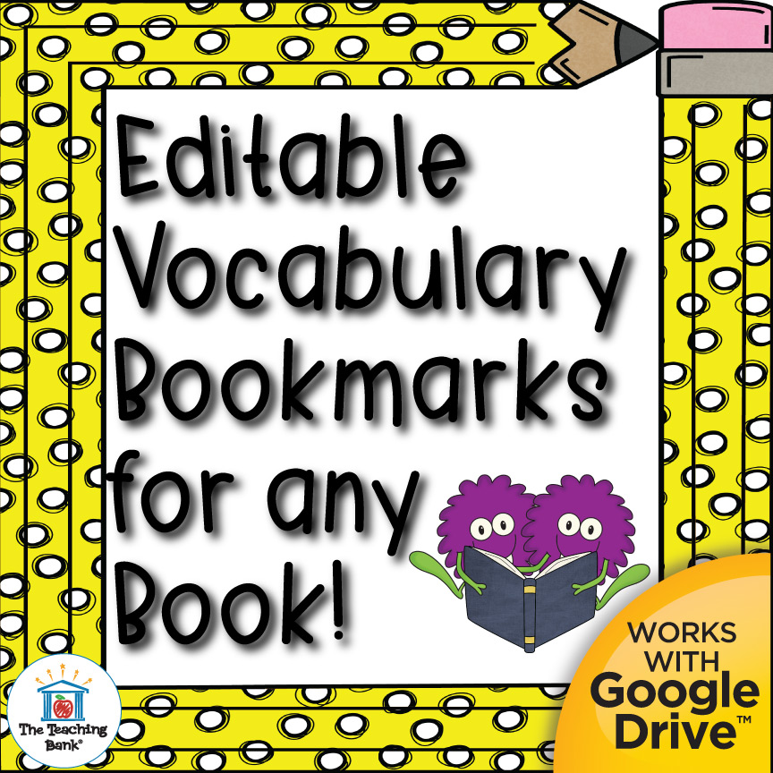 Editable and Digital Vocabulary Bookmarks and Charts for Any Book - The ...