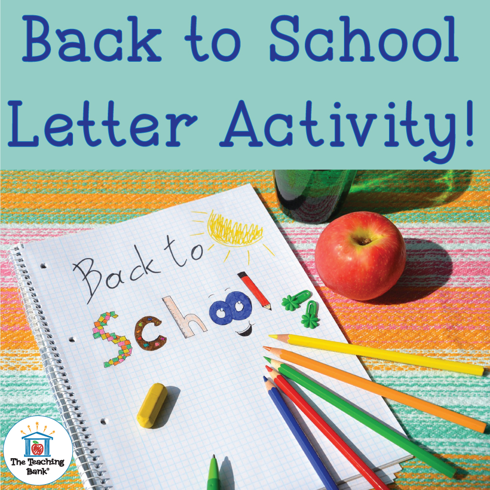 Back to School Letter Writing Activity – FREE! - The Teaching Bank