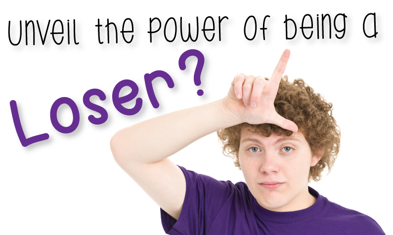 Unveil the Power of Being a “Loser” | The Teaching Bank