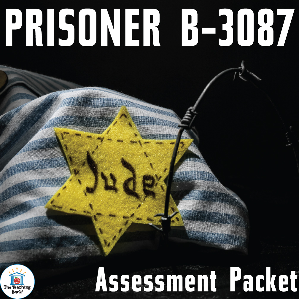 Prisoner B-3087 Assessment Packet - The Teaching Bank