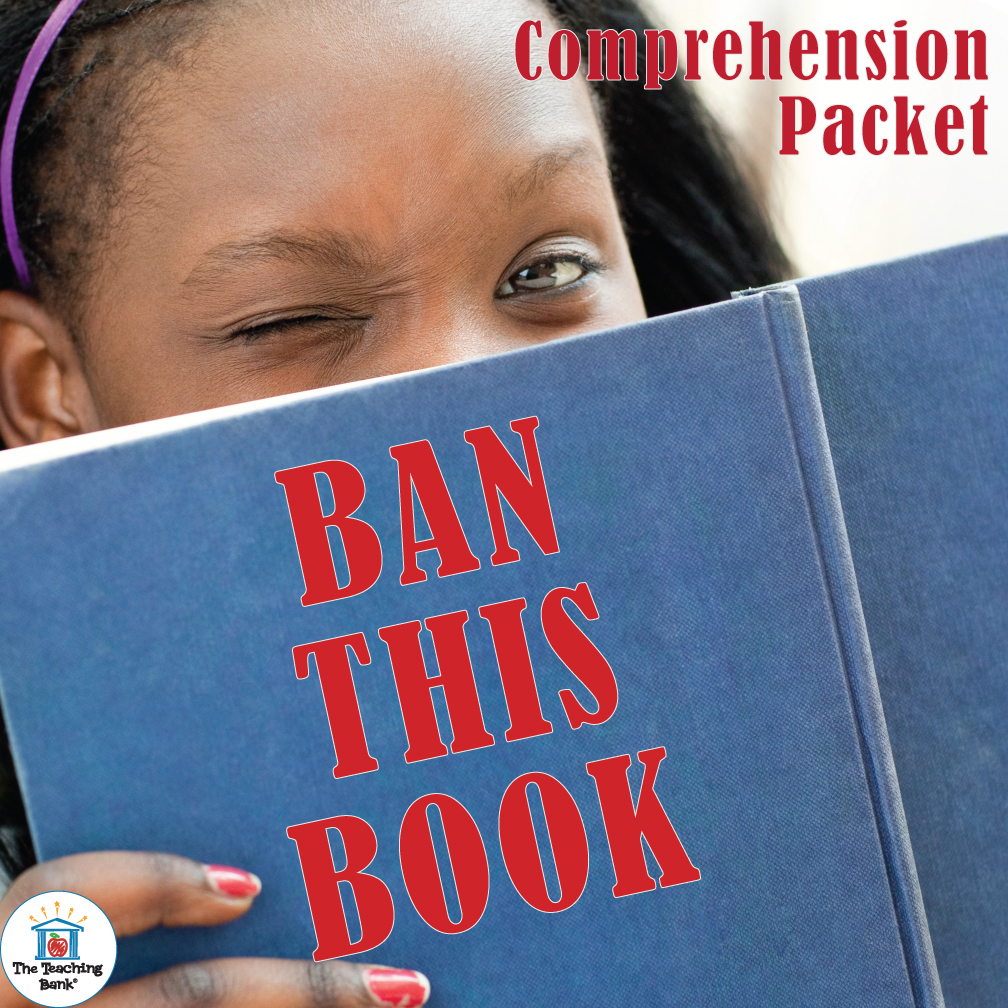 Ban This Book Comprehension Packet - The Teaching Bank